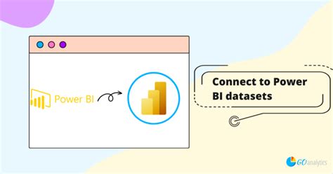 How To Connect To Power Bi Datasets From Power Bi Desktop Go Analytics