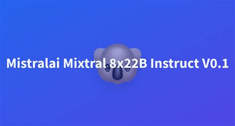 Mrsterlinger Mistralai Mixtral X B Instruct V At Main