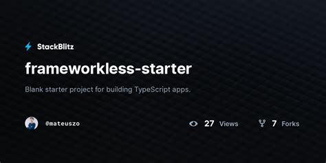 Frameworkless Starter StackBlitz
