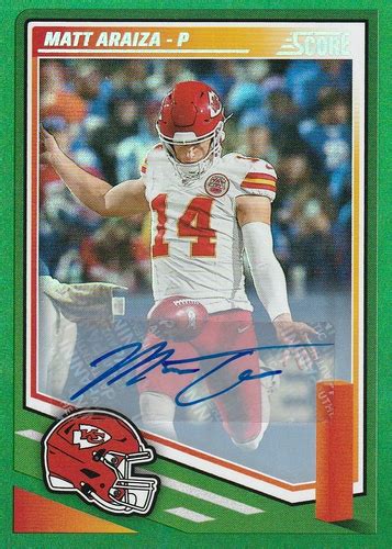 Matt Araiza 2025 Score Football Green Sp Autograph 288 Kc Chiefs
