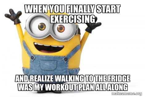 When You Finally Start Exercising And Realize Walking To The Fridge Was