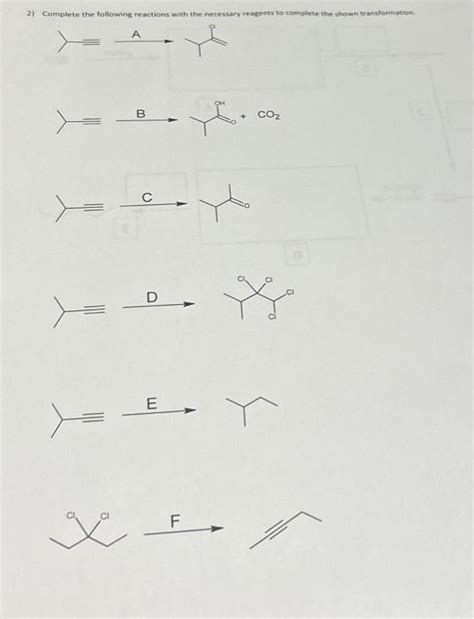 Solved 2) Complete the following reactions with the | Chegg.com