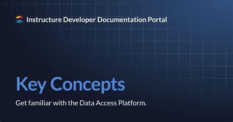 key concepts instructure developer documentation portal