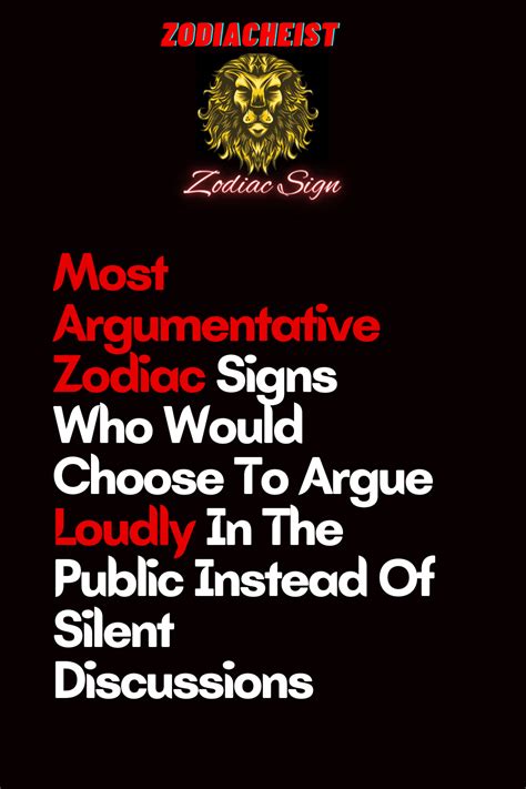 Most Argumentative Zodiac Signs Who Would Choose To Argue Loudly In The