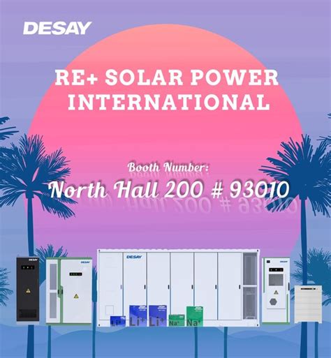 Desay Battery Highlights Advanced Energy Solutions at RE+ 2024 – China ...