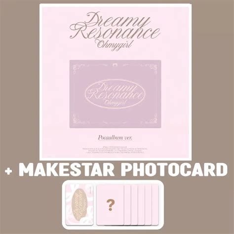 Oh My Girl 10th Mini Album Dreamy Resonance Poca Album Makestar
