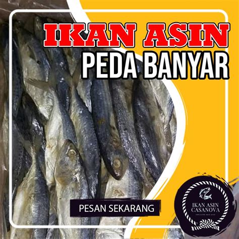 Jual IKAN ASIN KG PEDA BANYAR BESAR ENAK MURAH Shopee Indonesia