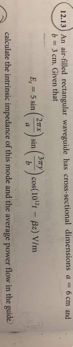 Solved Filled Rectangular Waveguide Has Cross Sectional