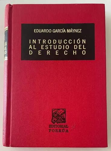 Introducción Al Estudio Del Derecho García Máynez Meses Sin Intereses