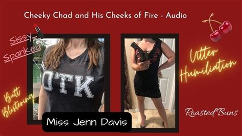 Cheeky Chad And His Cheeks Of Fire Audio Miss Jenn Davis Clips4sale