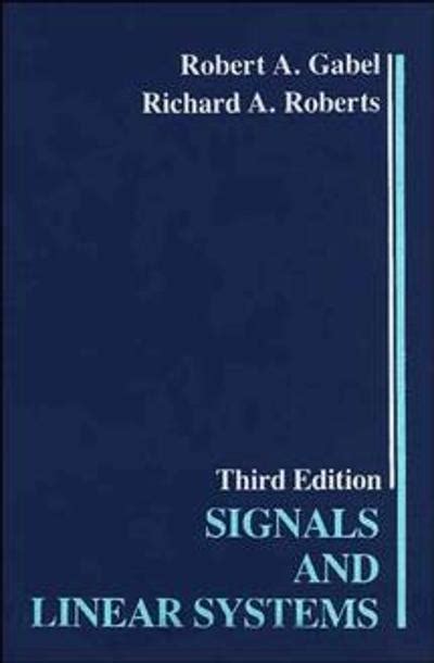 signals and linear systems rent 9780471825135