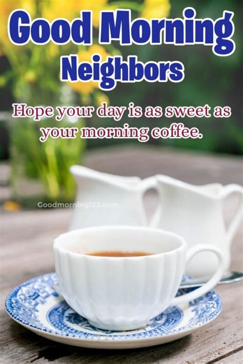 40 Good Morning Neighbour Images And S