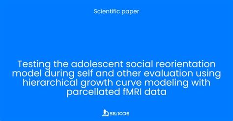 Es Iode On Linkedin Scientific Research Testing The Adolescent Social Reorientation Model…