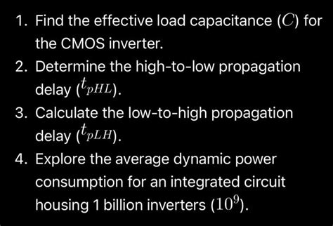 Solved 1 Find The Effective Load Capacitance C For The Chegg Com