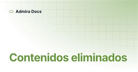 Contenidos Eliminados Admira Docs