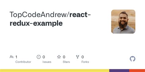 GitHub TopCodeAndrew React Redux Example