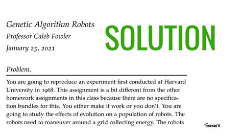genetic algorithm robots solution you are going to reproduce an