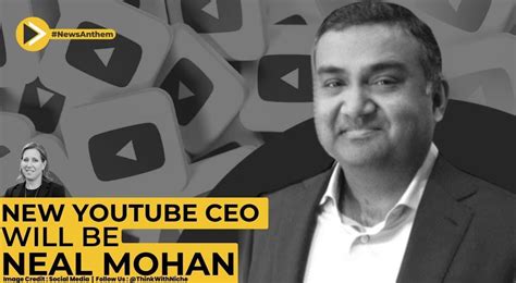 Indian American Neal Mohan Will Be The New Youtube Ceo