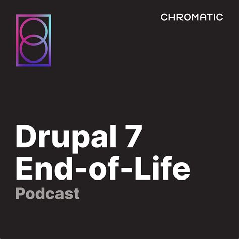 Drupal End Of Life Chromatic