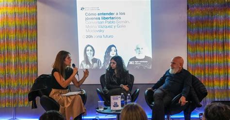 ¿cómo Fue Que Los Jóvenes Se Hicieron Libertarios Respuestas Para No Barrer Las Causas “bajo La