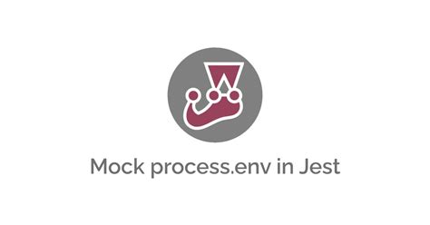 How To Mock Process Env In Jest