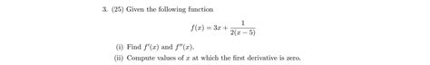 solved 3 25 given the following function f x 3x 2 x−5 1