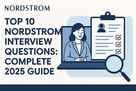 Top 10 Nordstrom Interview Questions Complete 2025 Guide The Interview Guys