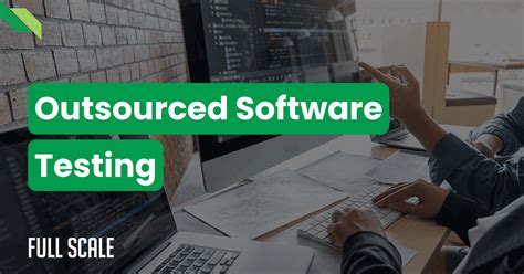 Outsourced Software Testing Elevating Quality Through Global Expertise