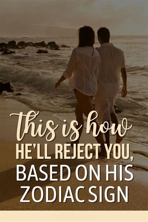 This Is How Hell Reject You Based On His Zodiac Sign Moon Reading