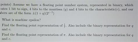 Solved Points Assume We Have A Floating Point Number