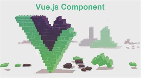 Vue Js Component Nedir Nasıl Kullanılır By Alperen Bektaş Medium