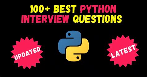 Updated 100 Best Python Interview Questions 2025 Machine