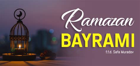 RAMAZAN BAYRAMI