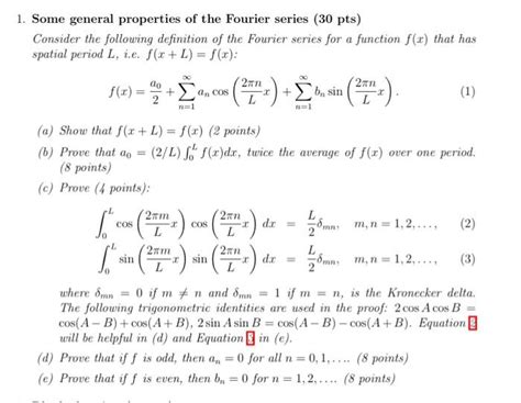 Solved Some General Properties Of The Fourier Series Pts Chegg Com