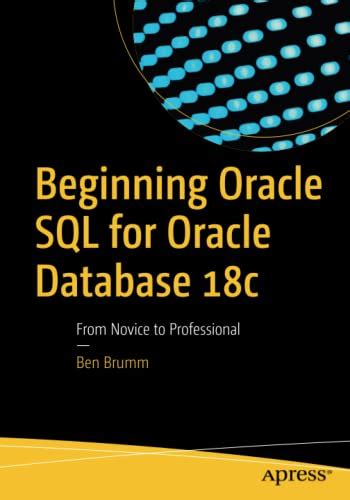 Amazon Beginning Oracle SQL For Oracle Database C From Novice To Professional