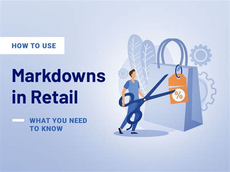 how to use markdowns in retail what you need to know