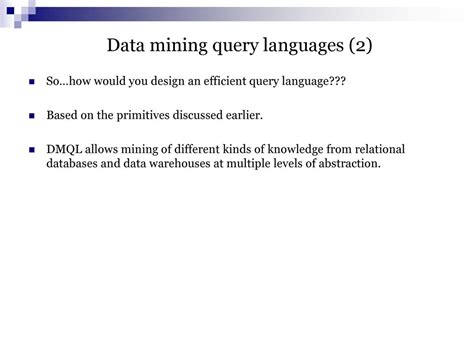 Data Mining Primitives Languages And System Architecture Ppt Download