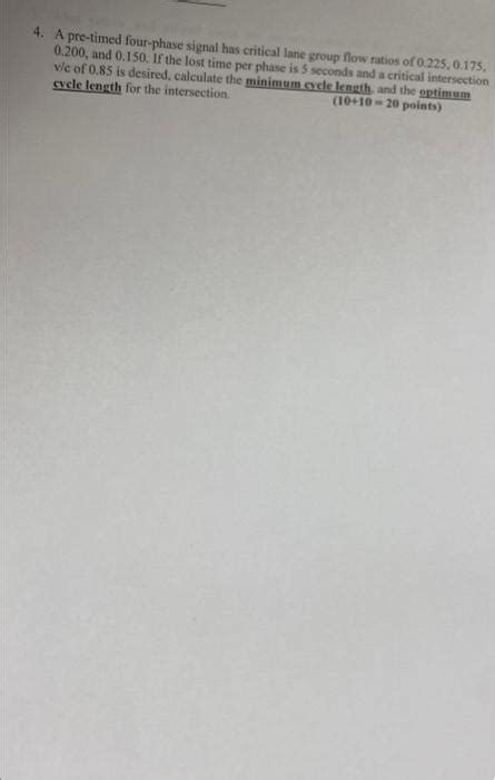 Solved 4 A Pre Timed Four Phase Signal Has Critical Lane Chegg Com