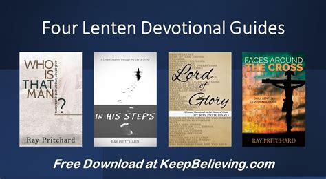 Four Lenten Devotionals You Can Download For Free Keep Believing