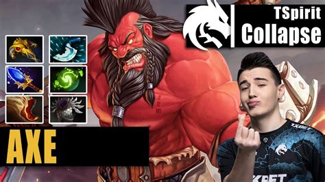 Axe Offlane TSpirit Collapse CARRY YOUR TEAM WITH THIS OFFLANE