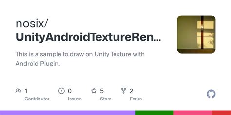 Github Nosixunityandroidtexturerendersample This Is A Sample To