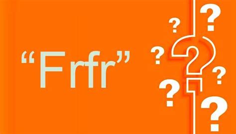FR Meaning In Text And FRFR On Your Social Glossary