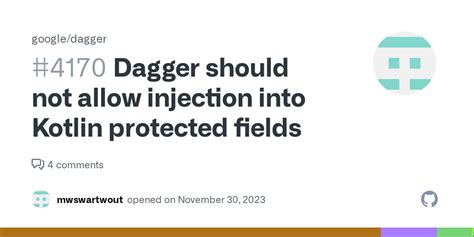 Dagger Should Not Allow Injection Into Kotlin Protected Fields · Issue