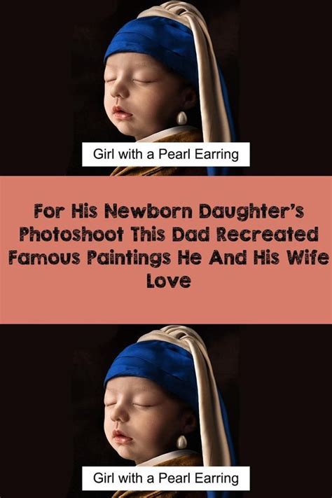 For His Newborn Daughters Photoshoot This Dad Recreated Famous