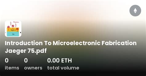 Introduction To Microelectronic Fabrication Jaeger 75pdf Collection Opensea