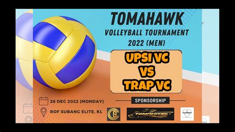 Upsi Vc Vs Trap Vc Tomahawk Volleyball Tournament 2022 Men Rof