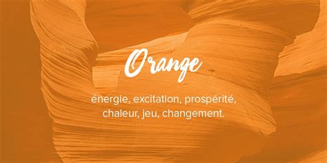 Introduce 117 Imagen Couleur Orange Signification Spirituelle Fr