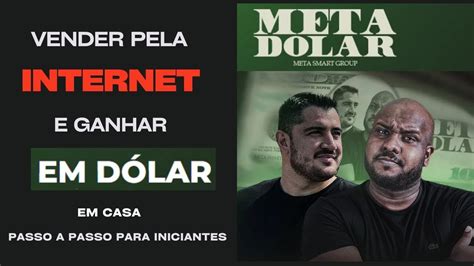 BLACKNOVEMBER Curso Meta Dolar Por Dentro Vender Pela Internet E