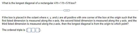 Solved What Is The Longest Diagonal Of A Rectangular