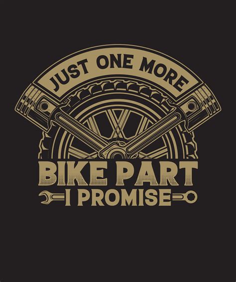 Just One More Bike Part I Promise 28294467 Vector Art At Vecteezy